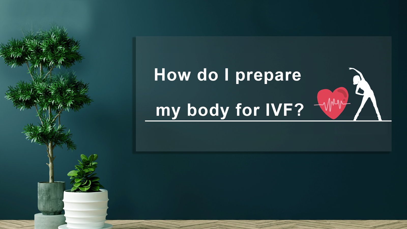 How do I prepare my body for IVF - Krishna IVF Clinic